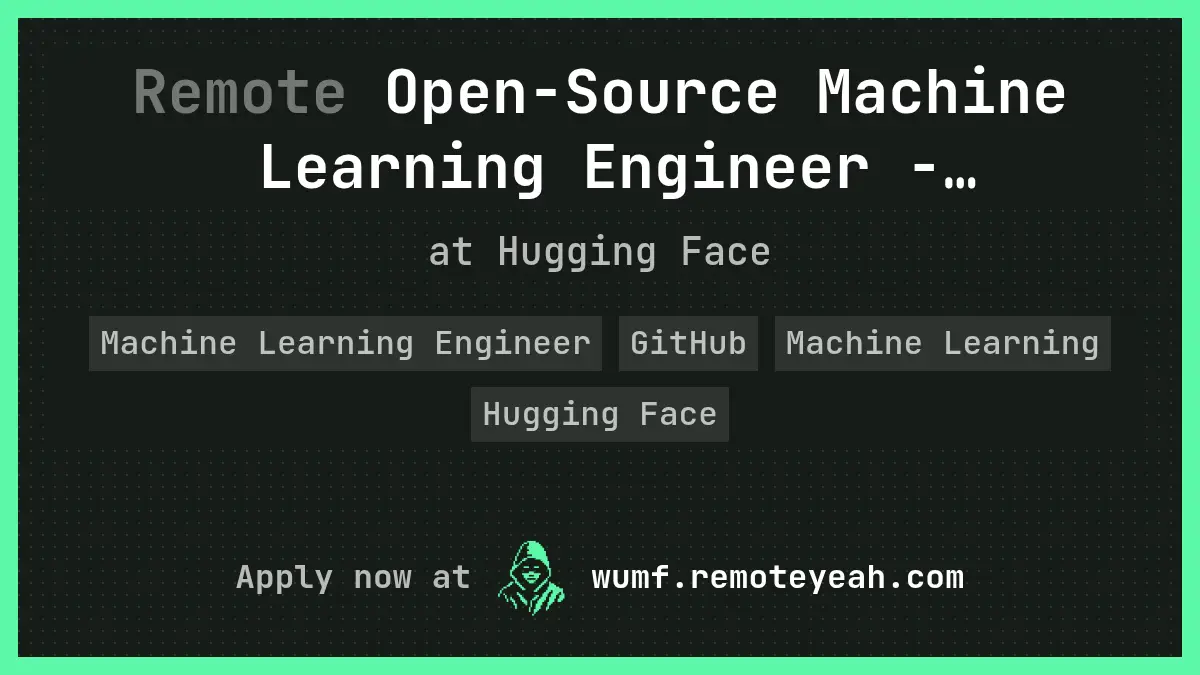 Remote Open Source Machine Learning Engineer International Remote At