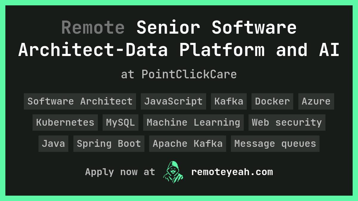 Remote Senior Software Architect-Data Platform and AI at PointClickCare
