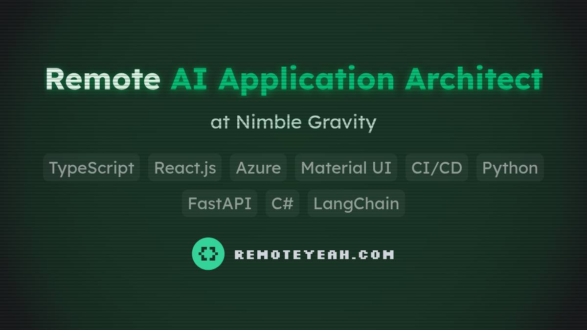 Remote AI Application Architect at Nimble Gravity