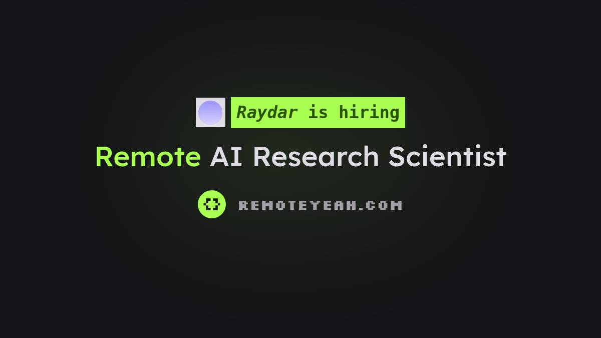 Remote AI Research Scientist at Raydar