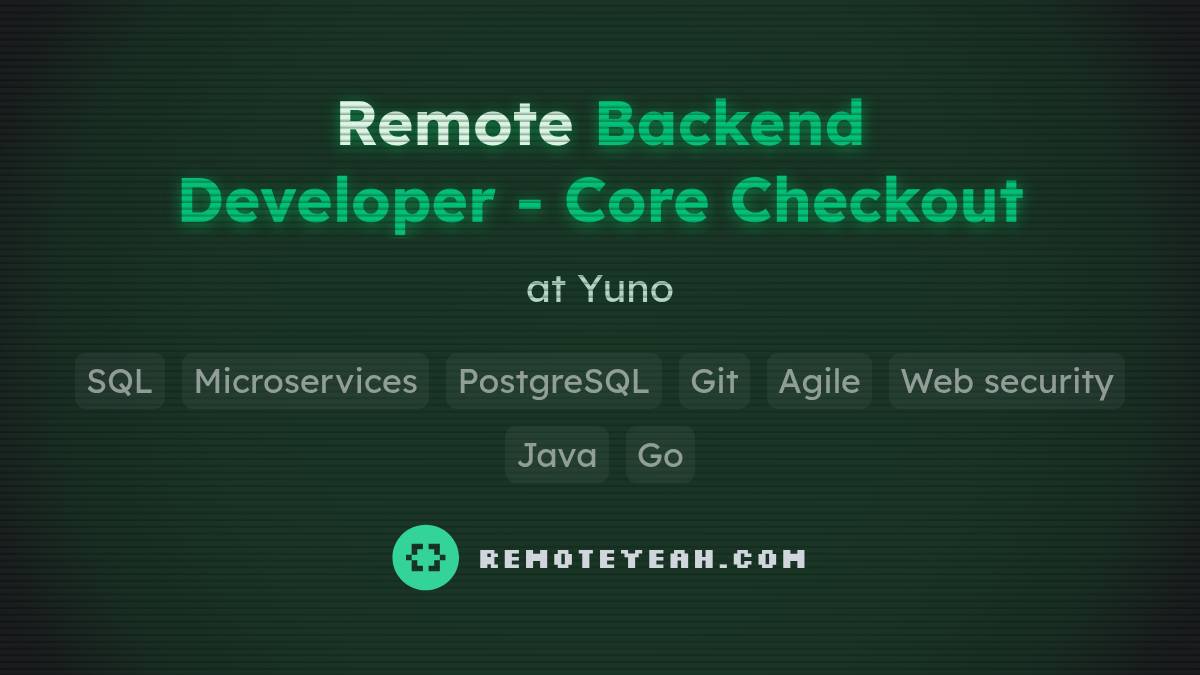 Remote Backend Developer - Core Checkout at Yuno