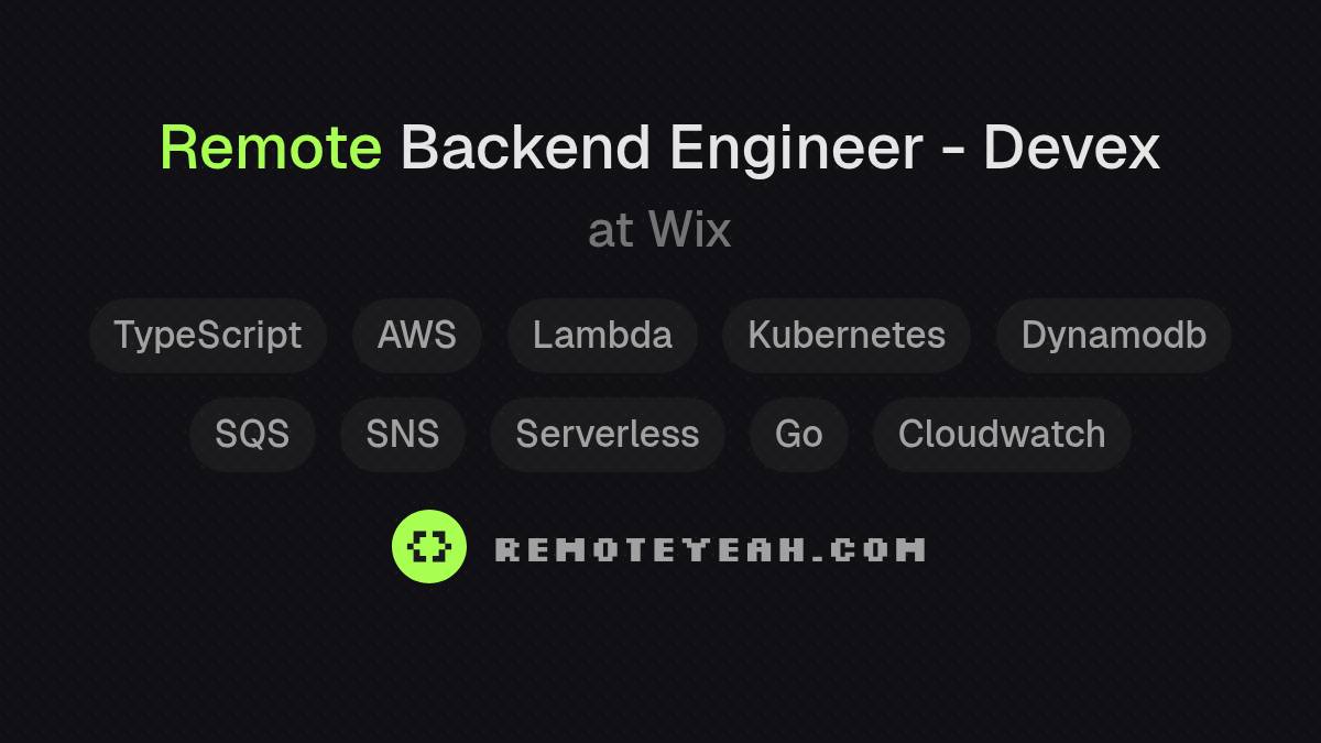 Remote Backend Engineer - Devex at Wix