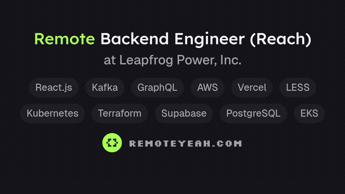 Remote Backend Engineer (Reach) at Leapfrog Power, Inc.