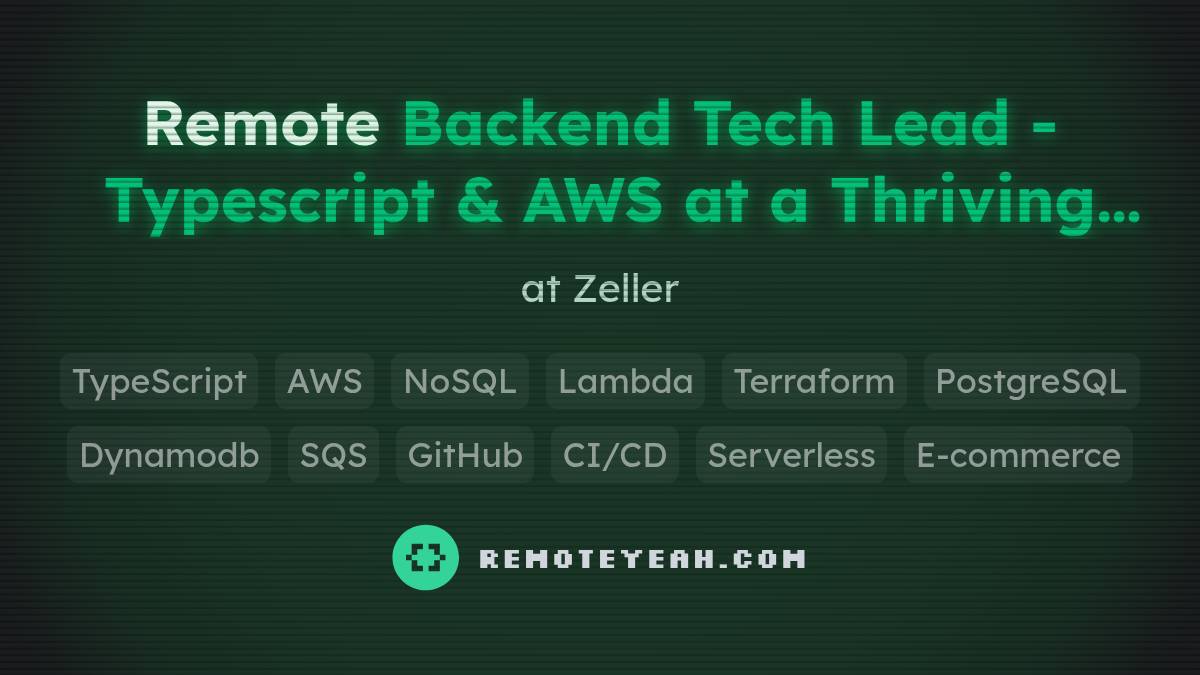Remote Backend Tech Lead - Typescript & AWS at a Thriving Australian Fintech at Zeller