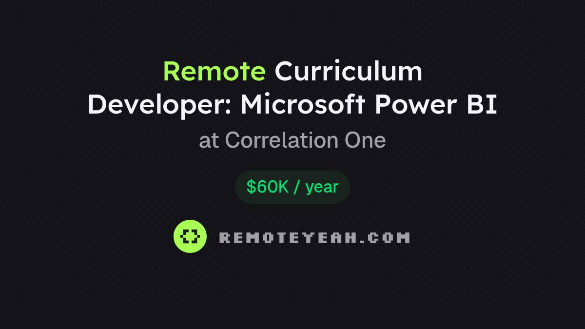 Remote Curriculum Developer: Microsoft Power BI at Correlation One