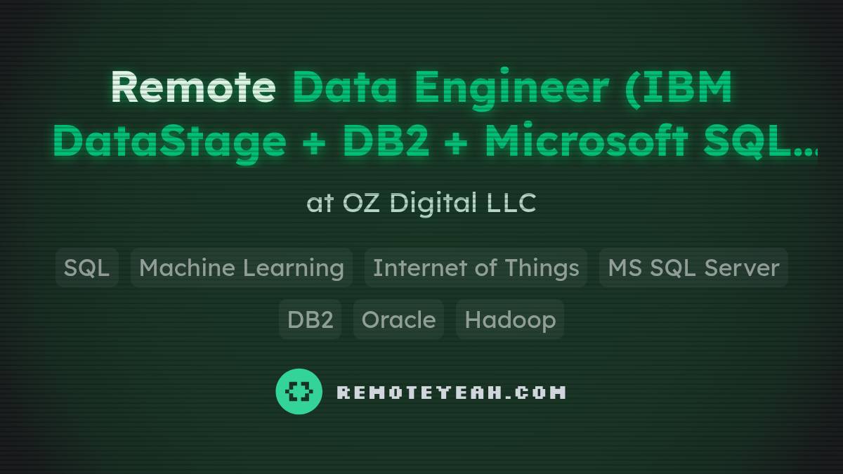 Remote Data Engineer (IBM DataStage + DB2 + Microsoft SQL Server + SSIS ...