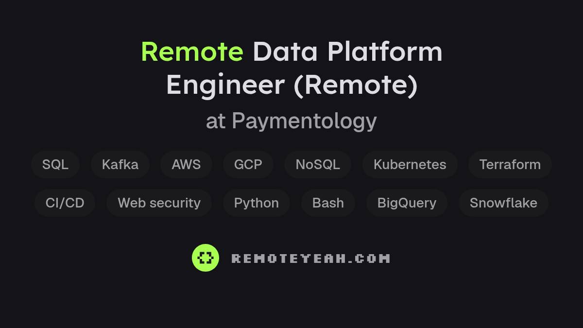 Remote Data Platform Engineer (Remote) at Paymentology