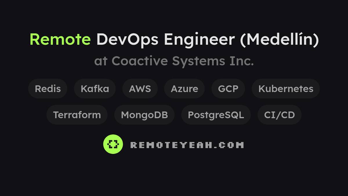 Remote DevOps Engineer (Medellín) at Coactive Systems Inc.