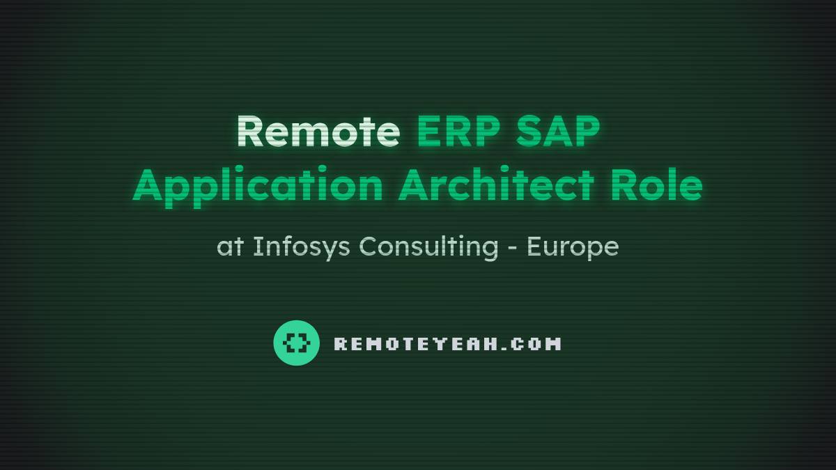 Remote ERP SAP Application Architect Role at Infosys Consulting - Europe