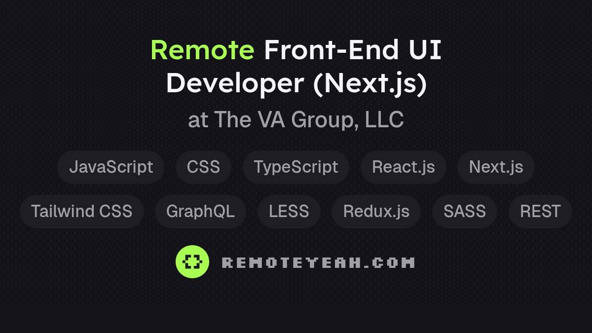 Remote Front-End UI Developer (Next.js) at The VA Group, LLC