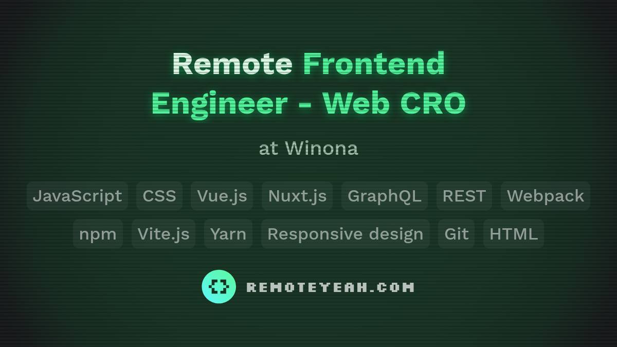Remote Frontend Engineer - Web CRO at Winona