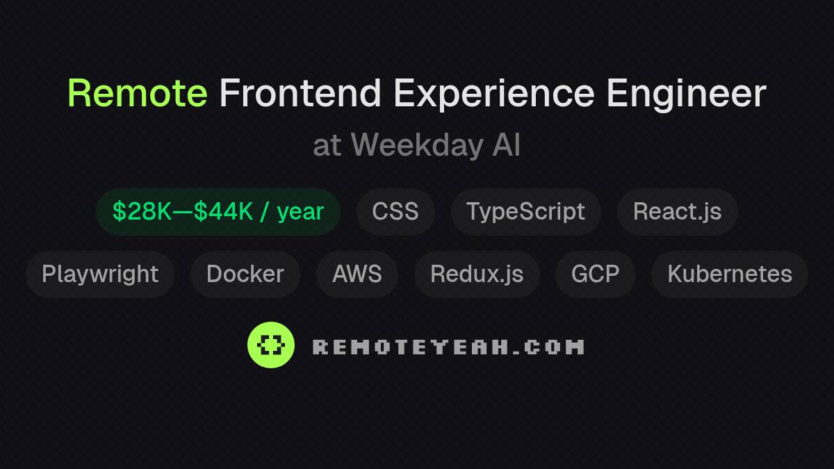 Remote Frontend Experience Engineer at Weekday AI