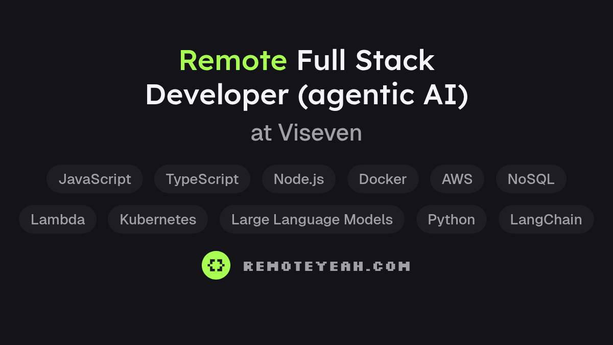 Remote Full Stack Developer (agentic AI) at Viseven