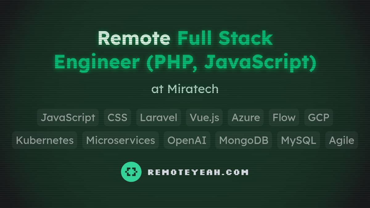 Remote Full Stack Engineer (PHP, JavaScript) at Miratech