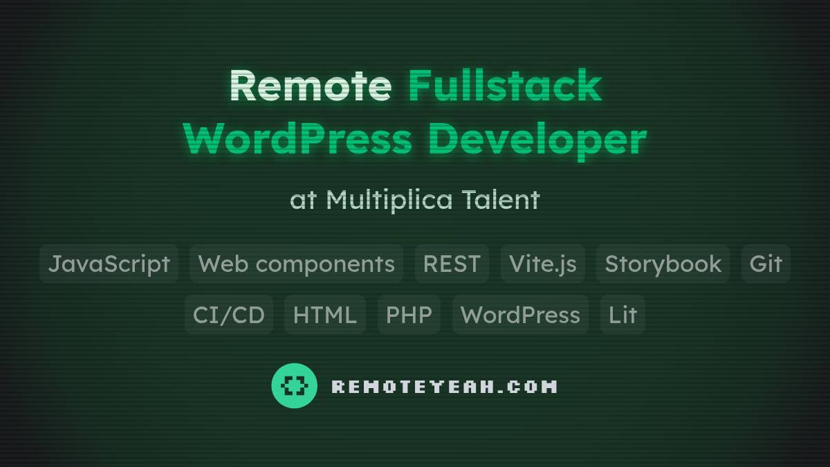 Remote Fullstack WordPress Developer at Multiplica Talent
