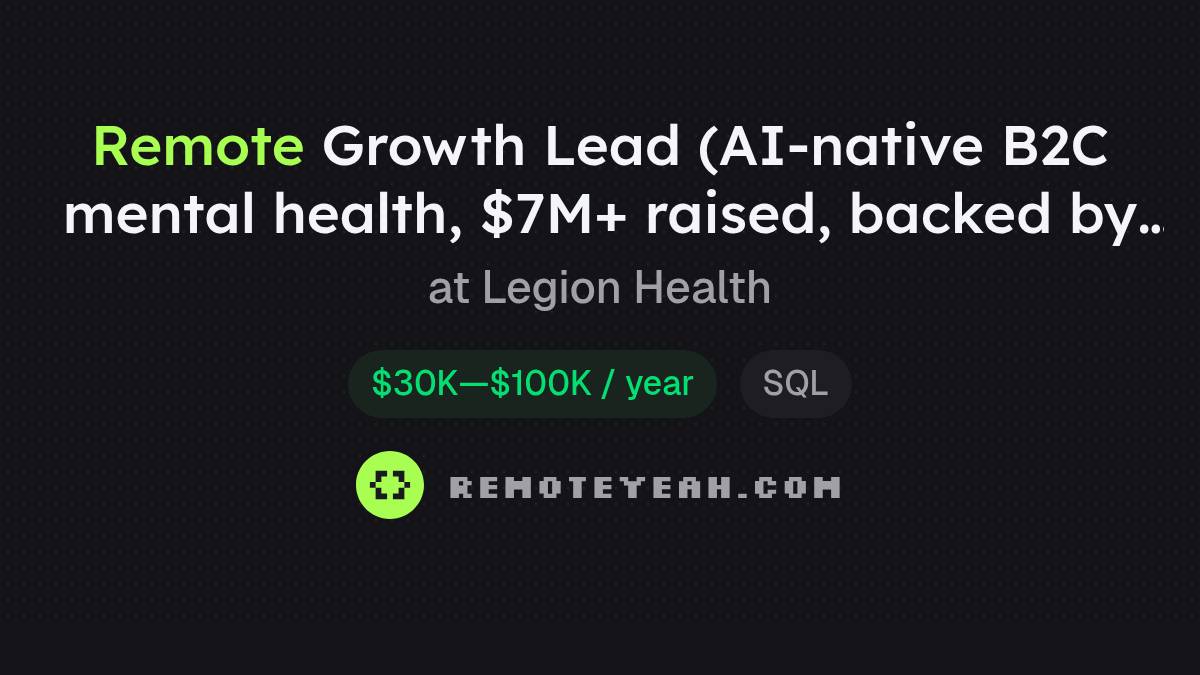 Remote Growth Lead (AI-native B2C mental health, $7M+ raised, backed by Y Combinator, Remote) at ...