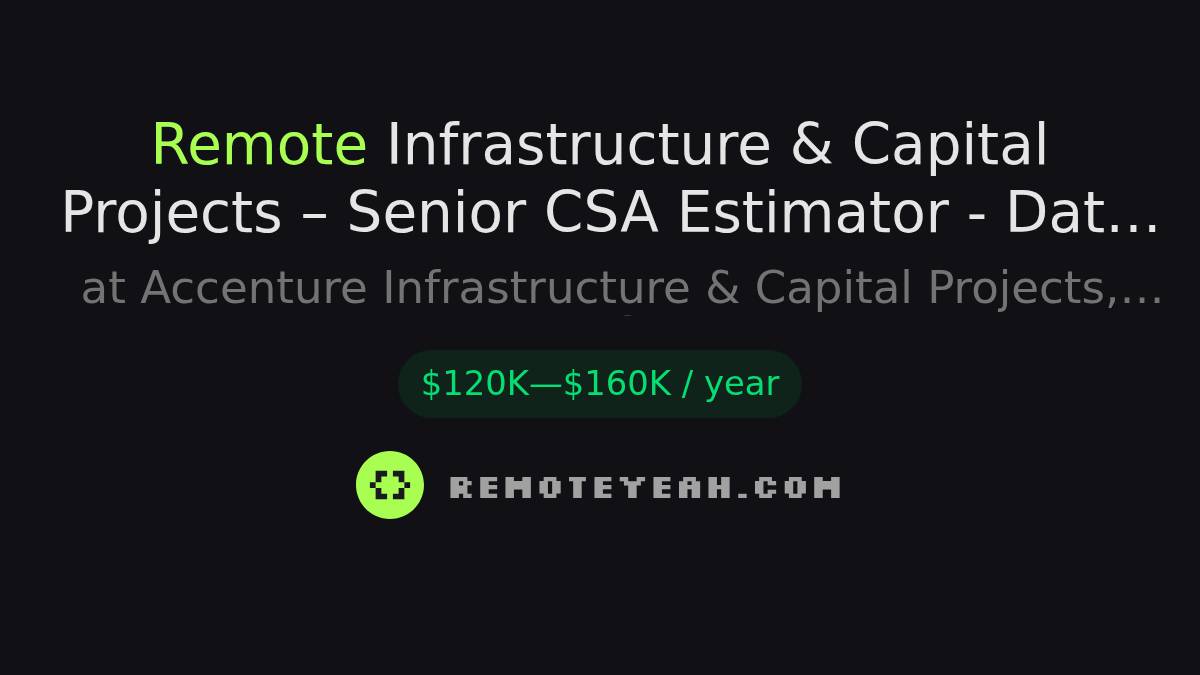 Remote Infrastructure & Capital Projects – Senior CSA Estimator - Data Center Construction, ANS ...