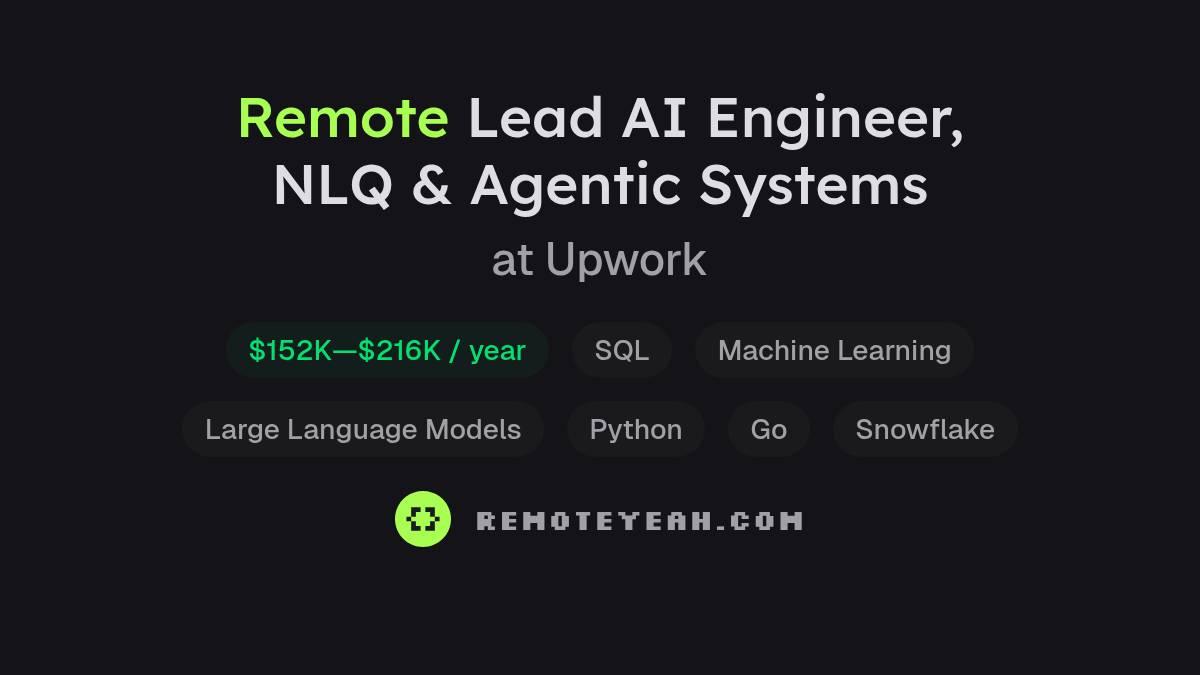 Remote Lead AI Engineer, NLQ & Agentic Systems at Upwork