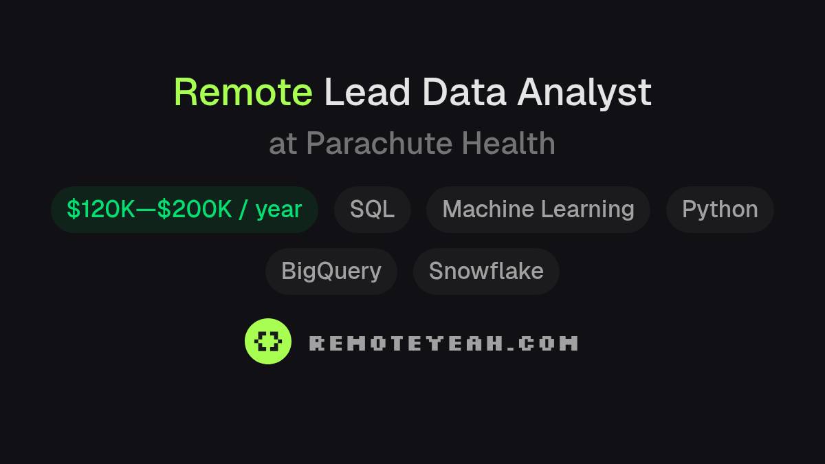 Remote Lead Data Analyst at Parachute Health