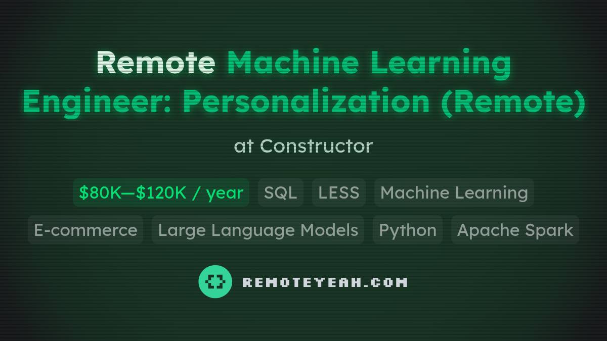 Remote Machine Learning Engineer: Personalization (Remote) at Constructor