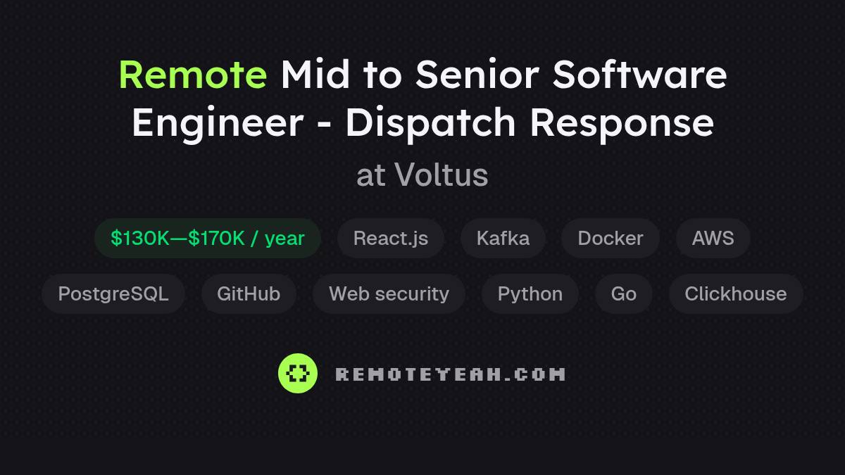 Remote Mid to Senior Software Engineer - Dispatch Response at Voltus