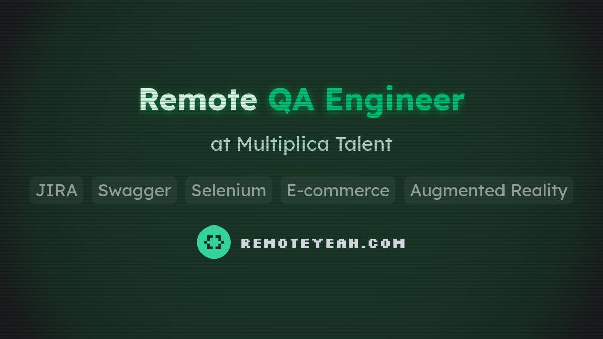 Remote QA Engineer at Multiplica Talent