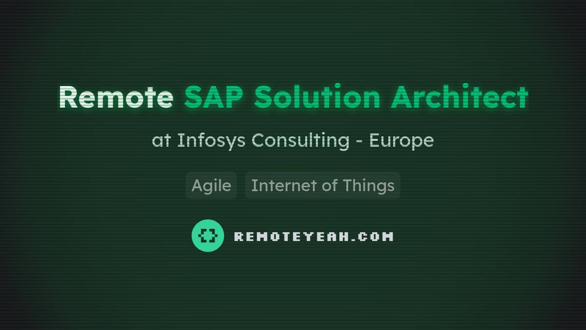 Remote SAP Solution Architect at Infosys Consulting - Europe