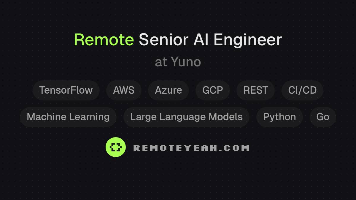 Remote Senior AI Engineer at Yuno
