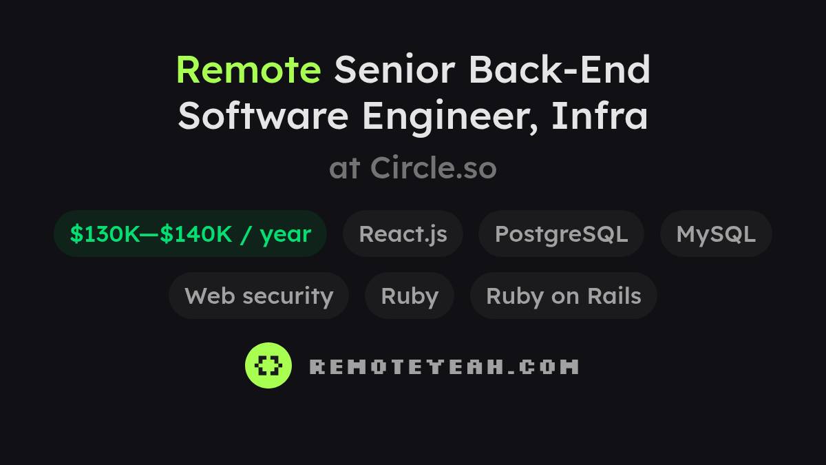 Remote Senior Back-End Software Engineer, Infra at Circle.so