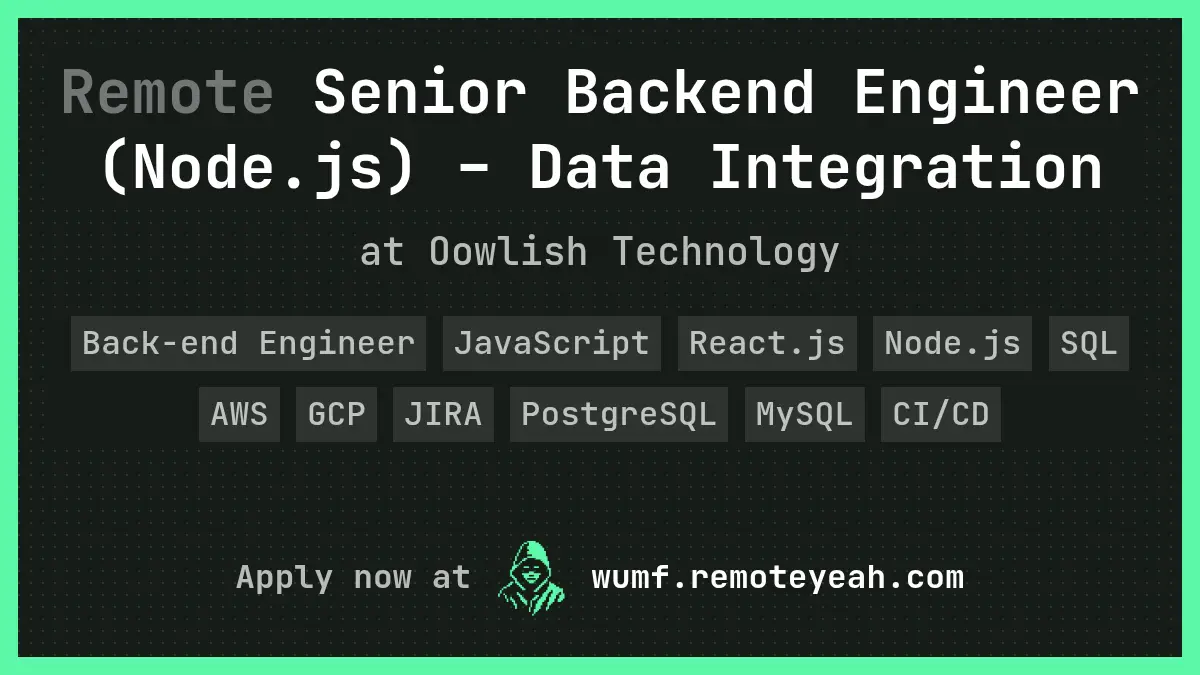 Remote Senior Backend Engineer (Node.js) – Data Integration at Oowlish Technology