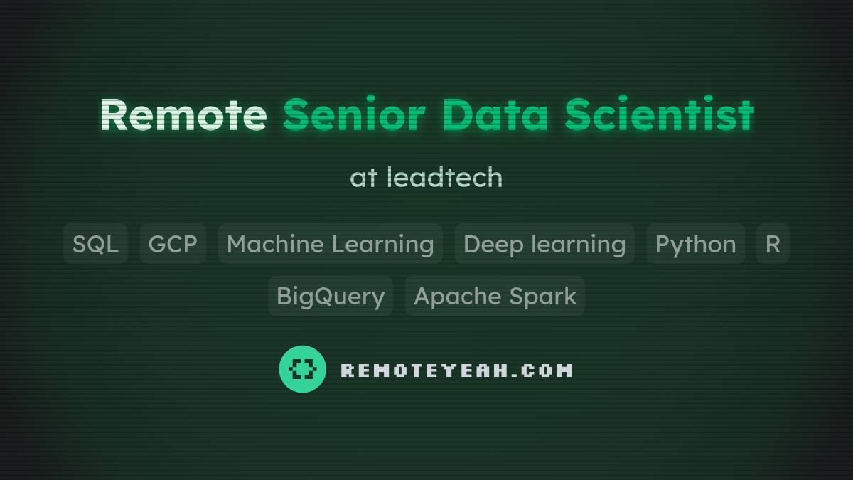 Remote Senior Data Scientist at leadtech
