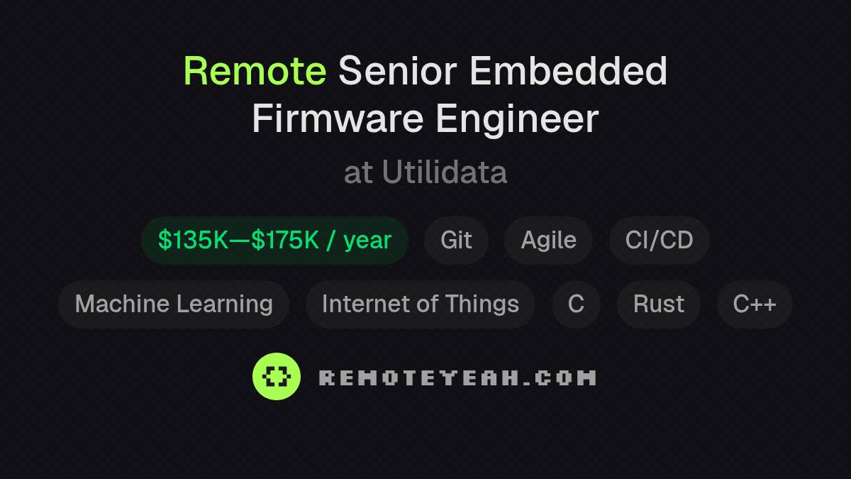 Remote Senior Embedded Firmware Engineer at Utilidata