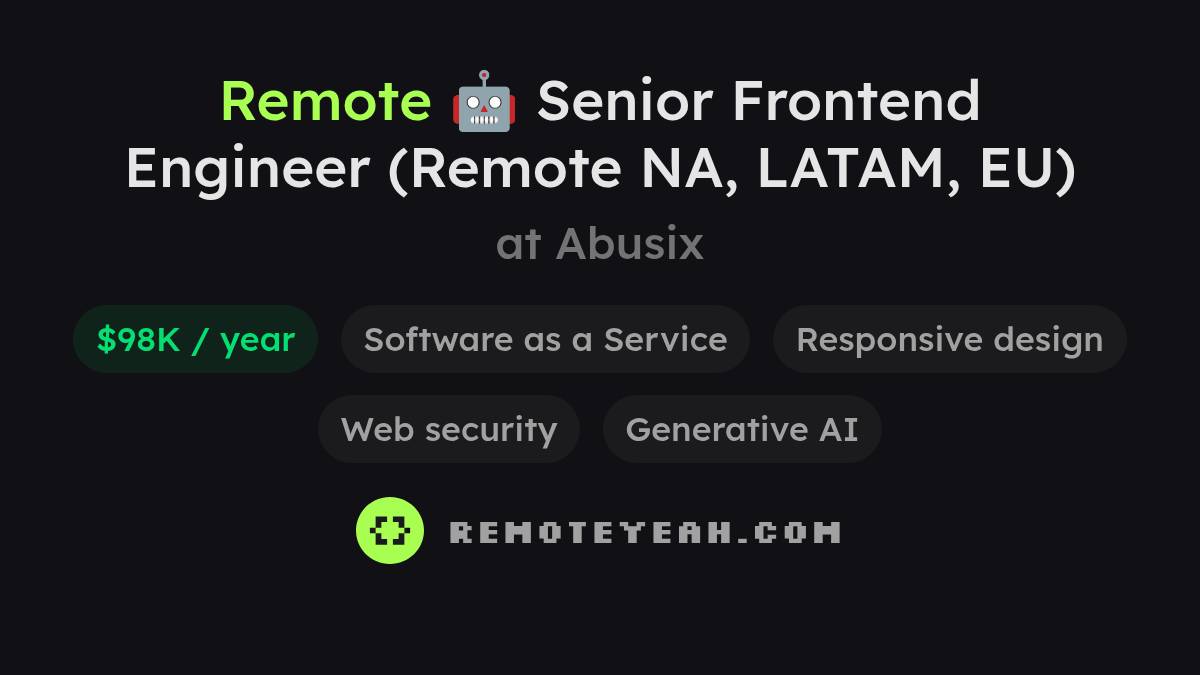 Remote 🤖 Senior Frontend Engineer (Remote NA, LATAM, EU) at Abusix