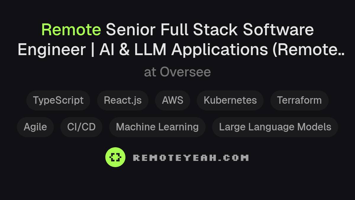 Remote Senior Full Stack Software Engineer | AI & LLM Applications ...