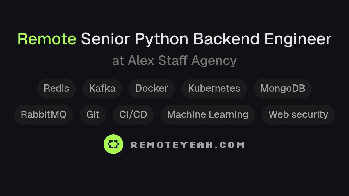 Remote Senior Python Backend Engineer at Alex Staff Agency