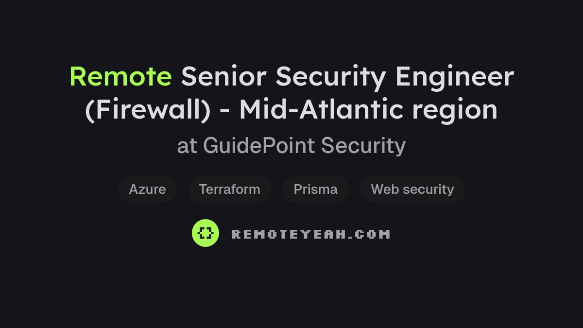 Remote Senior Security Engineer (Firewall) - Mid-Atlantic region at ...