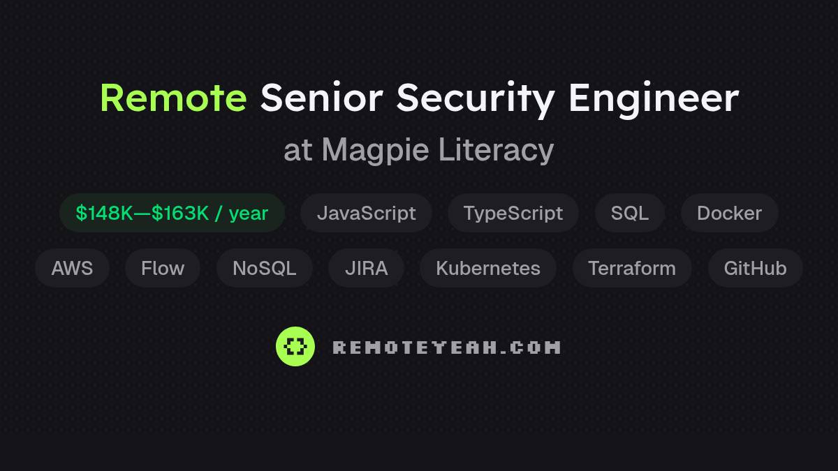 Remote Senior Security Engineer at Magpie Literacy