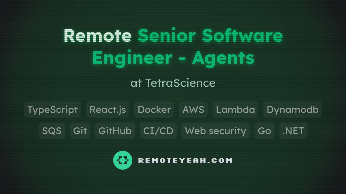 Remote Senior Software Engineer - Agents at TetraScience