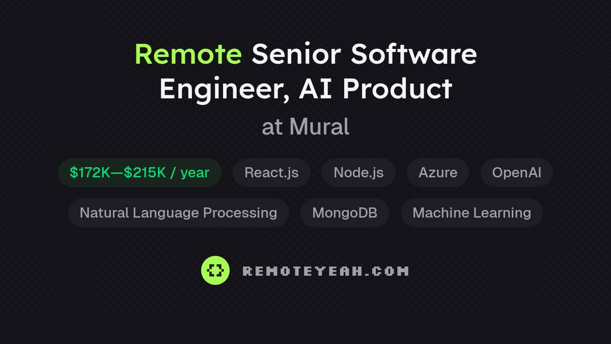 Remote Senior Software Engineer, AI Product at Mural