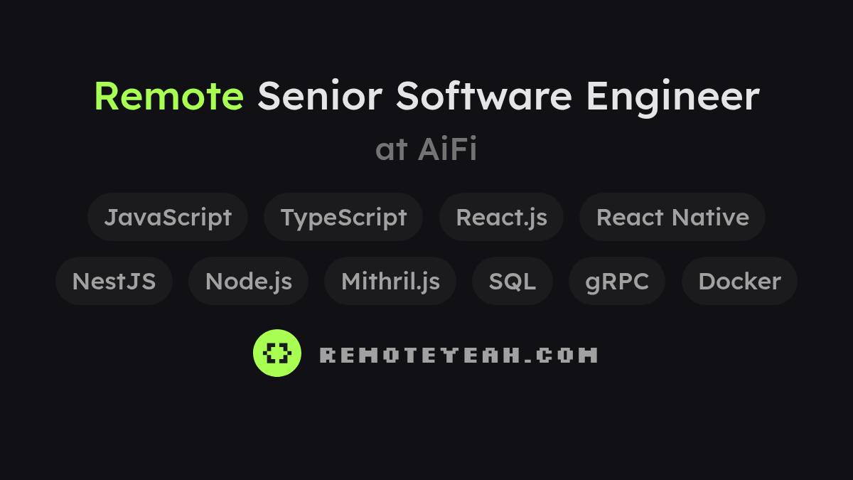 Remote Senior Software Engineer at AiFi
