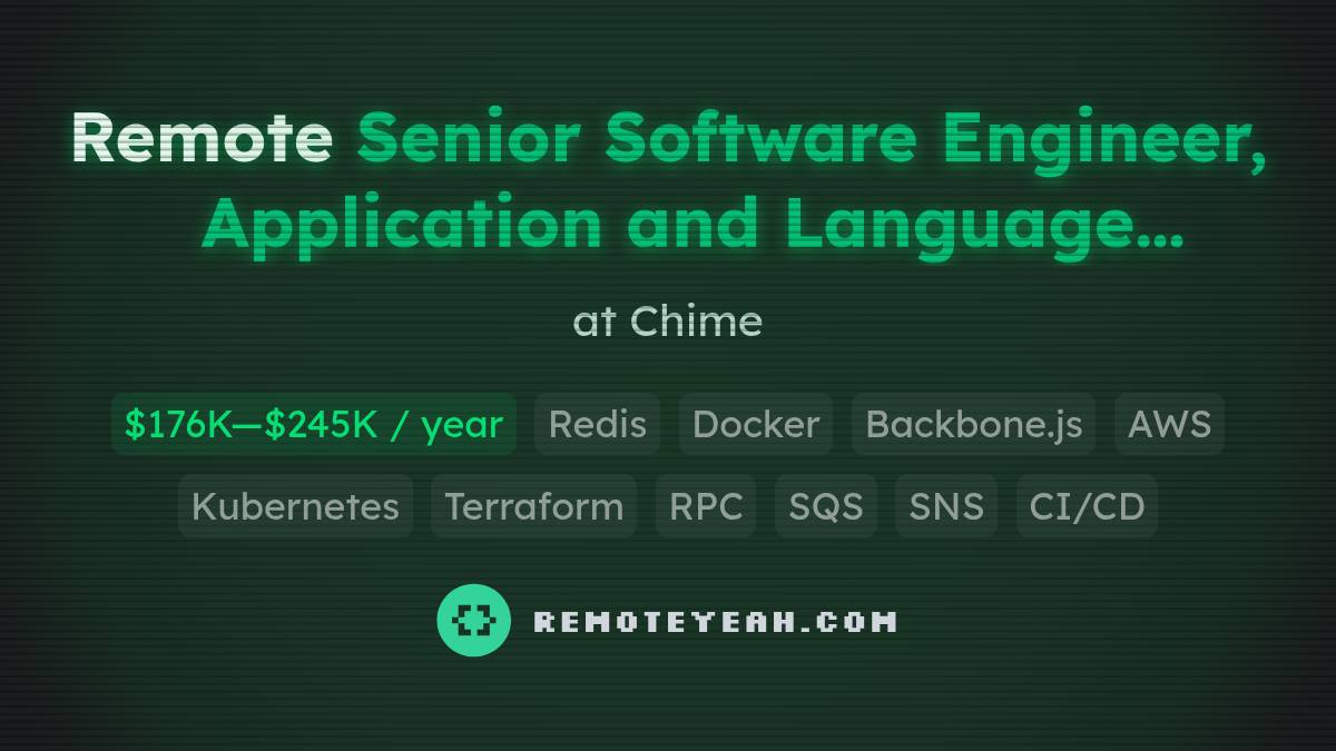 Remote Senior Software Engineer, Application and Language Frameworks at ...