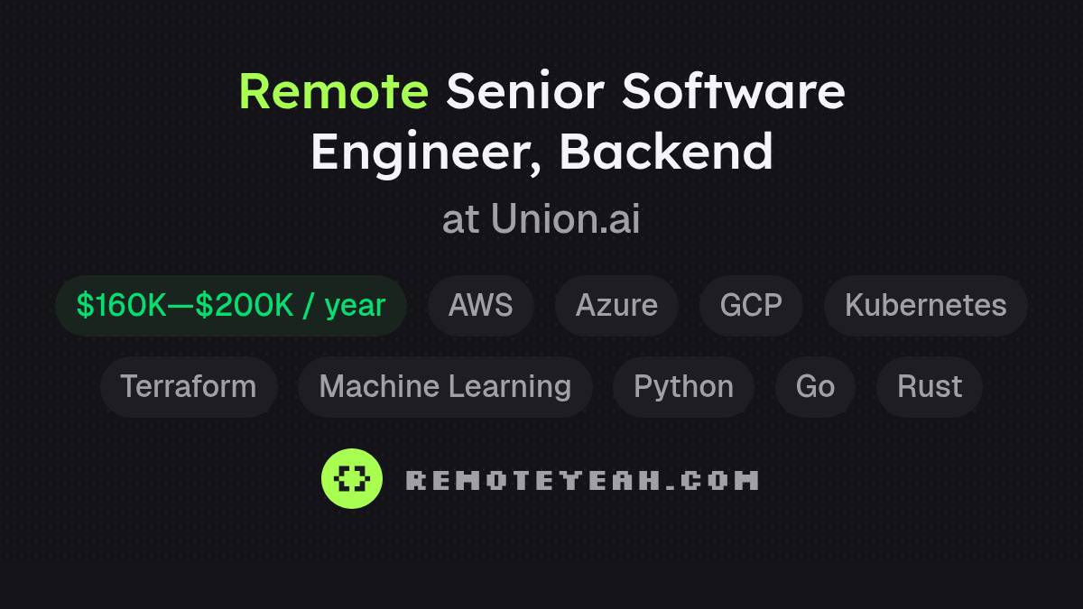 Remote Senior Software Engineer, Backend at Union.ai