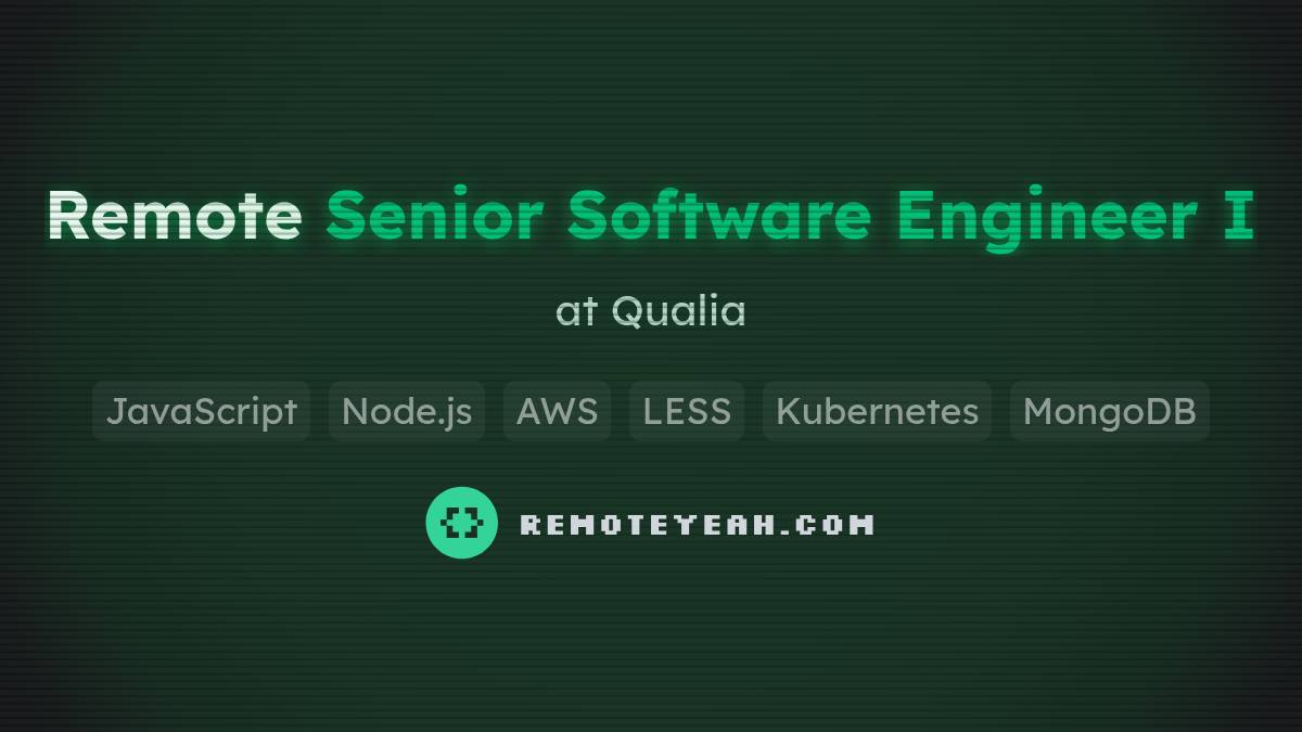 Remote Senior Software Engineer I at Qualia