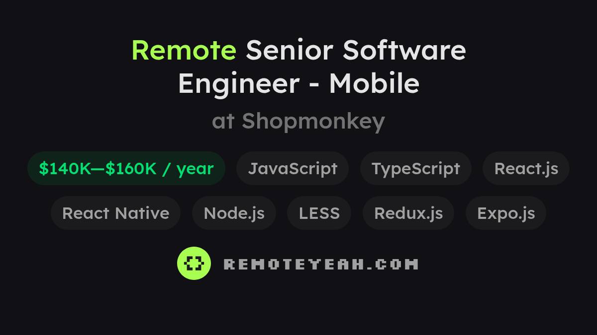 Remote Senior Software Engineer - Mobile at Shopmonkey