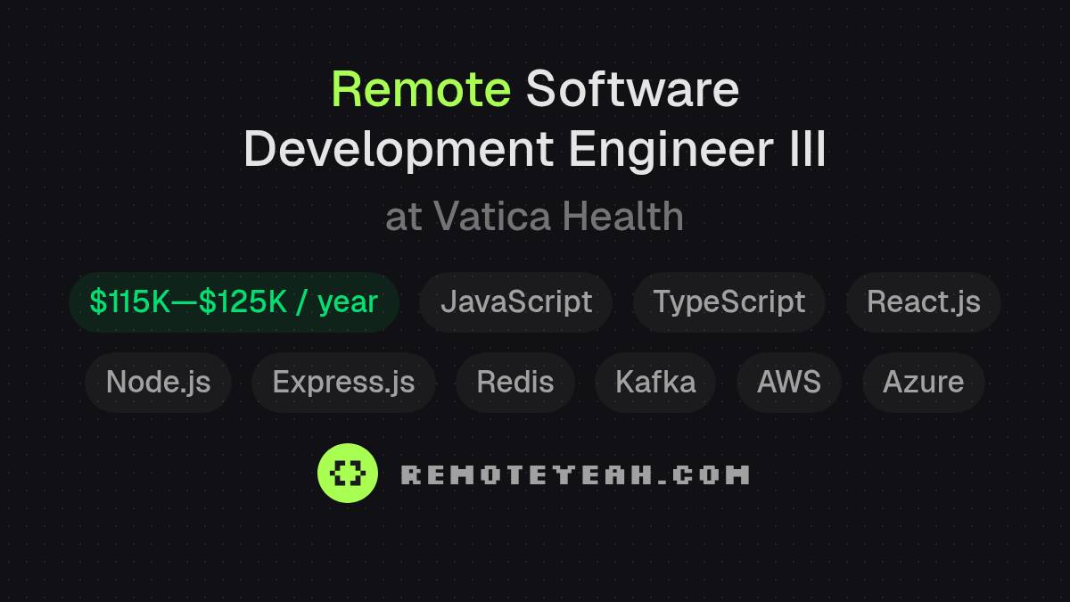 Remote Software Development Engineer III at Vatica Health