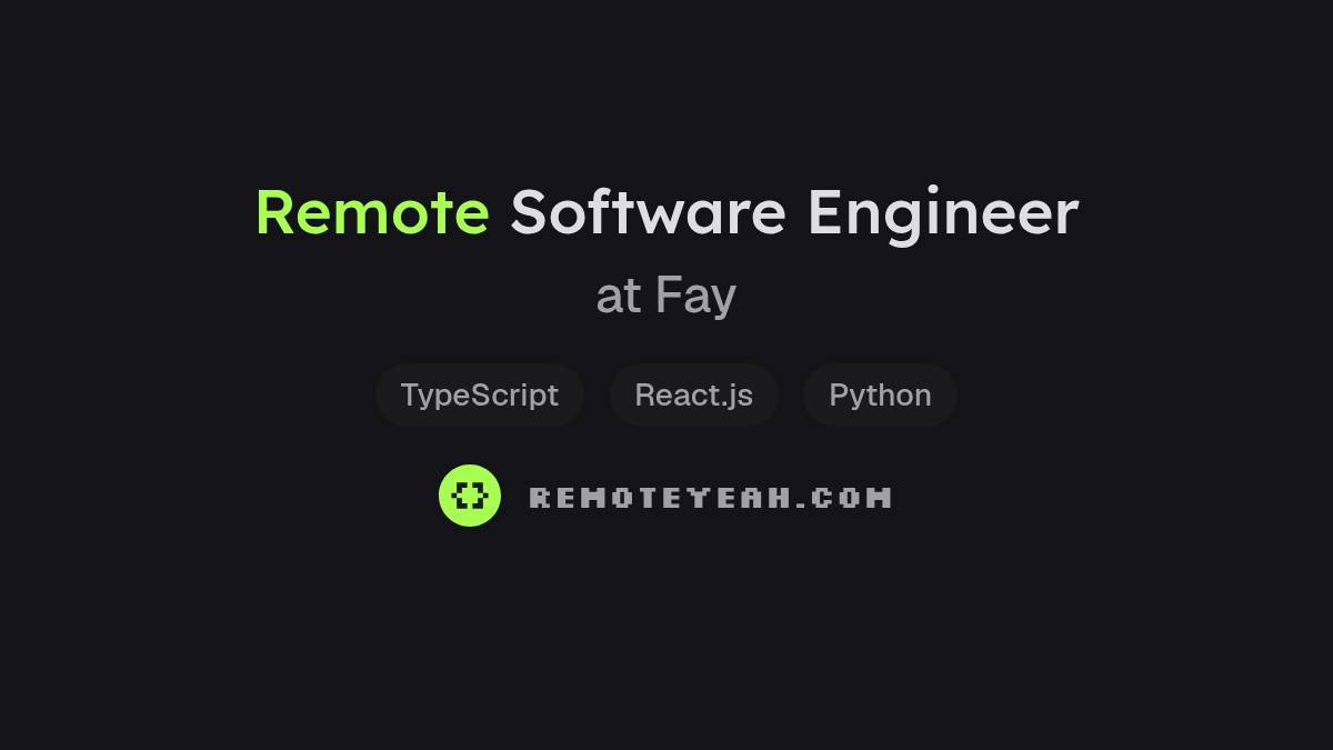 Remote Software Engineer at Fay