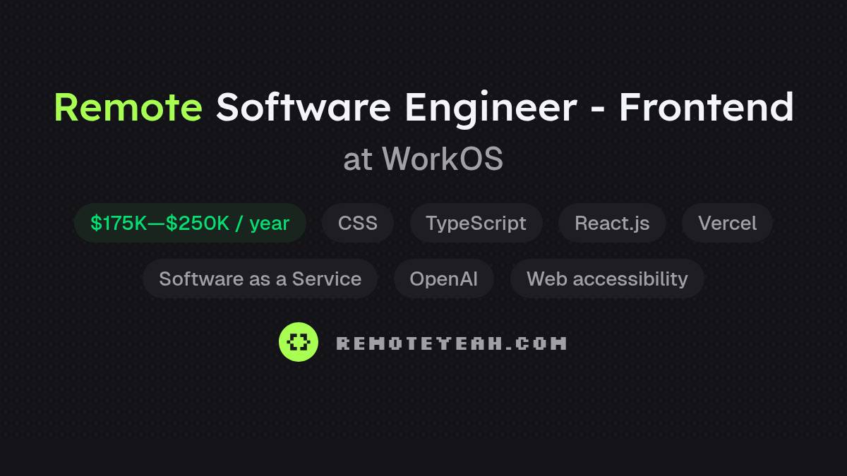 Remote Software Engineer - Frontend at WorkOS