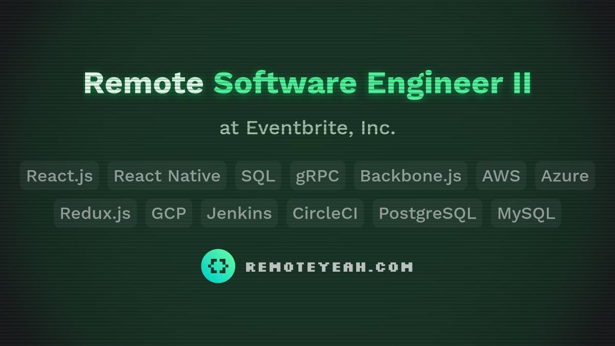 Remote Software Engineer II at Eventbrite, Inc.