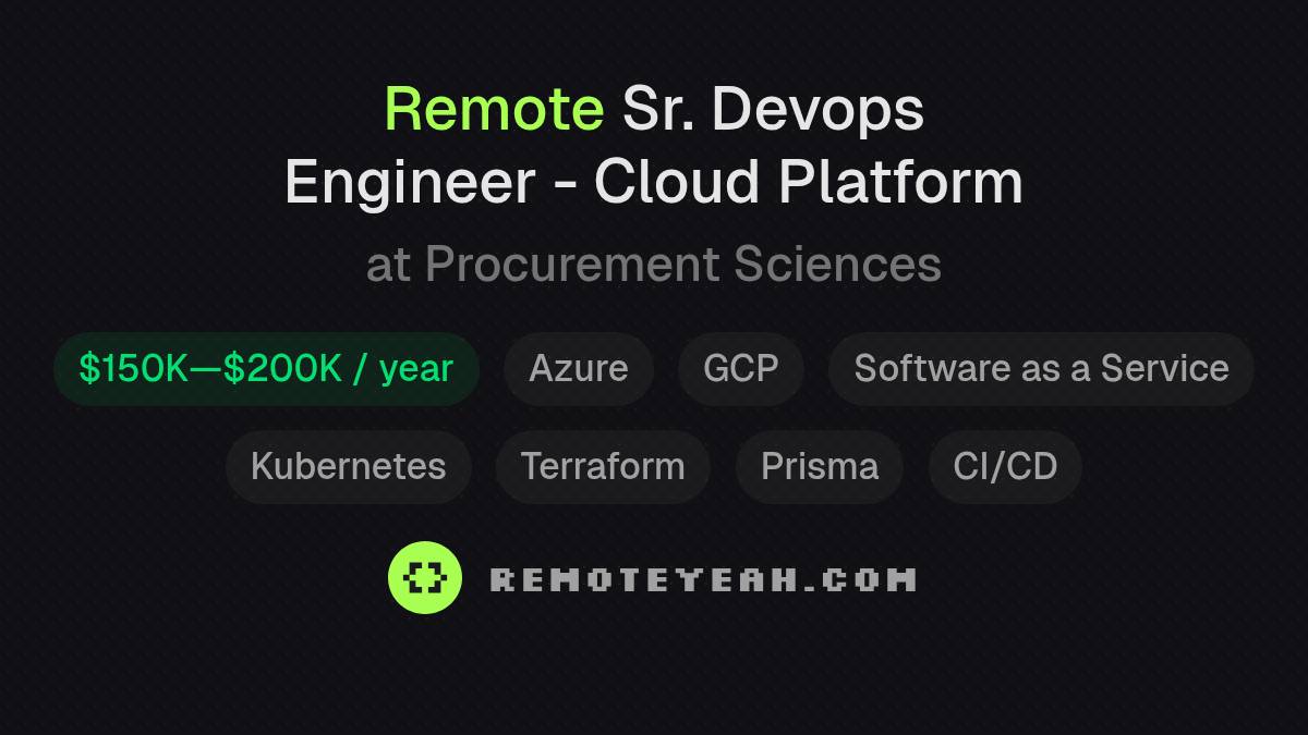 Remote Sr. Devops Engineer - Cloud Platform at Procurement Sciences