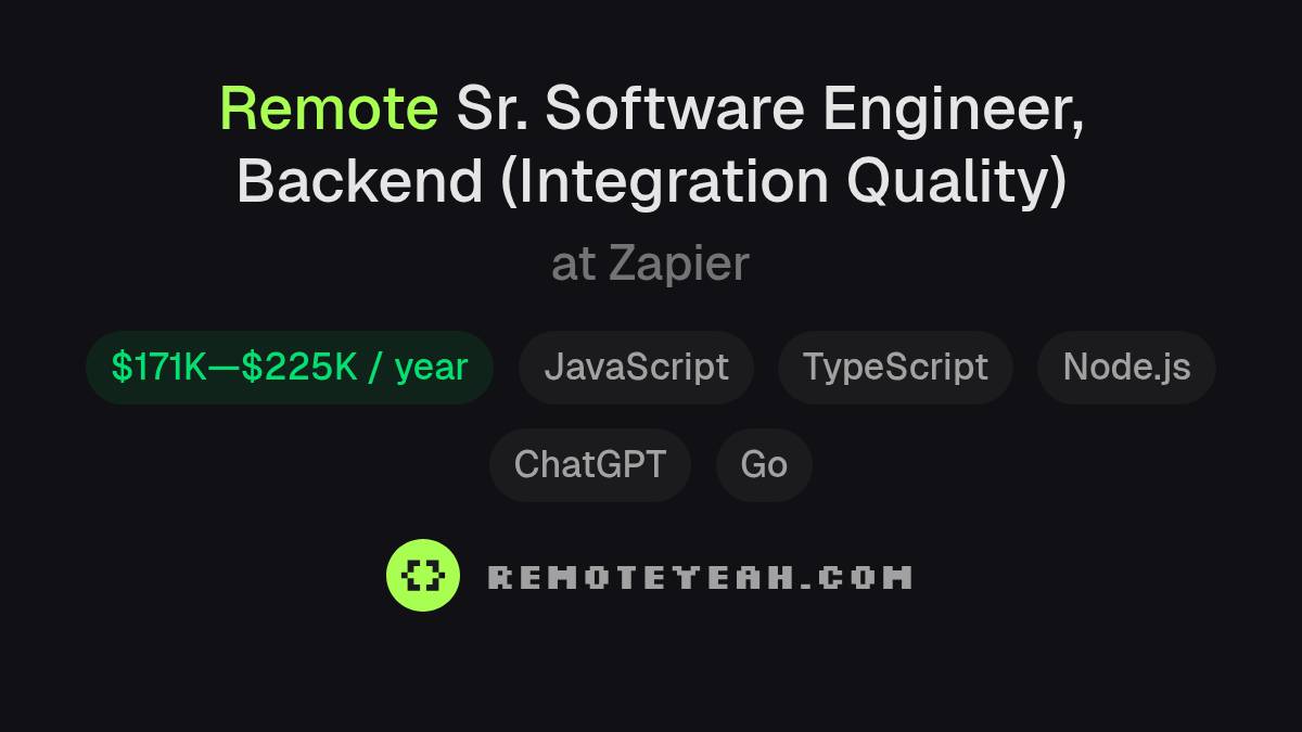 Remote Sr. Software Engineer, Backend (Integration Quality) at Zapier